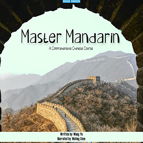 Amazon.com: Master Mandarin: A Comprehensive Chinese Course (Audible ...