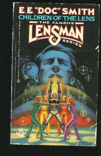 Children Of The Lens (Lensman Series, No 6): Smith, E. D ...