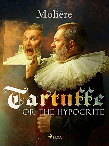 Amazon.co.jp: Tartuffe, or The Hypocrite (English Edition) eBook ...