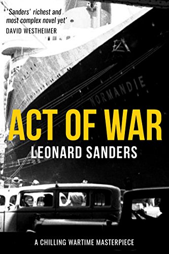 Act of War - Kindle edition by Sanders, Leonard. Mystery, Thriller ...