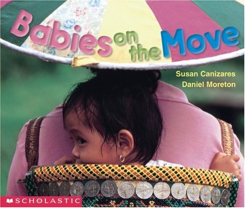 Babies On The Move (Emergent Readers): Canizares, Susan, Moreton ...