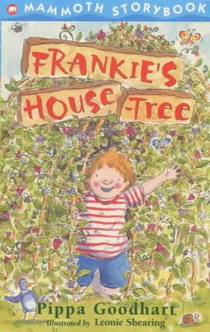 Frankie's House-Tree: Goodhart, Pippa, Shearing, Leonie: 9780749739515 ...