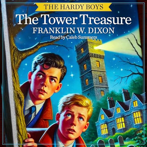 Amazon.com: The Tower Treasure: The Hardy Boys Series, Book 1 (Audible ...