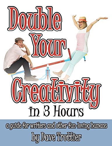 Double Your Creativity in 3 Hours: A creative writing workbook for fun ...