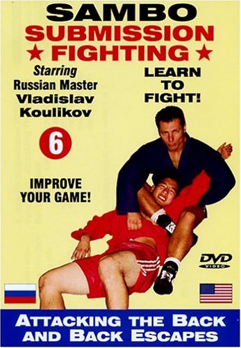 Amazon.com: 6. Sambo Submission Fighting Volume 6: Attacking The Back & Back Escapes by Russian ...