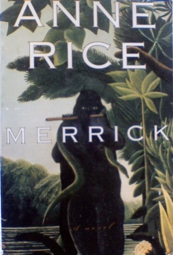 Merrick: rice-anne: 9780965005128: Amazon.com: Books