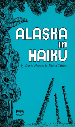 Amazon.com: Alaska in Haiku eBook : Hoopes,David, Tillion, Diana ...