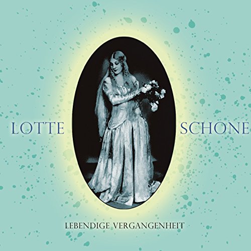Lotte Schone: Lebendige Vergangenheit [Explicit] von Lotte Schone bei ...