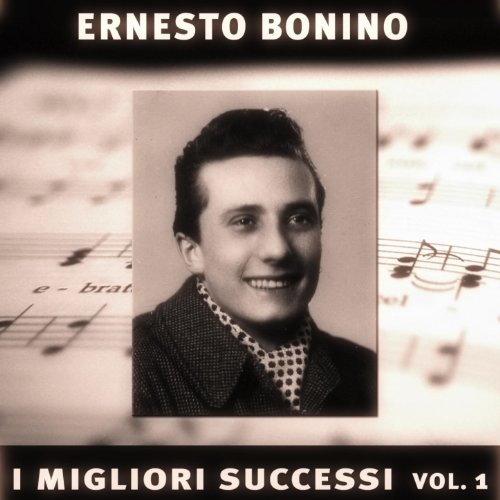 Play Ernesto Bonino: I suoi successi, vol. 1 by Ernesto Bonino on ...