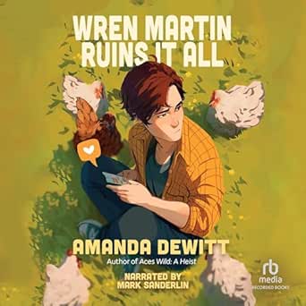 Amazon.com: Wren Martin Ruins It All (Audible Audio Edition): Amanda DeWitt, Mark Sanderlin ...