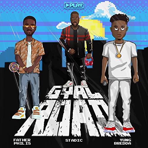 Amazon.co.jp: Gyal Road : Stadic, Yung Bredda & Father Philis: Digital ...