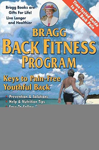 [(Bragg Back Fitness Program : With Spine Motion for Pain-Free Back ...