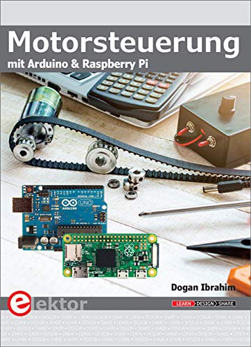 Amazon.com: Motorsteuerung mit Arduino und Raspberry Pi: 9783895763366 ...