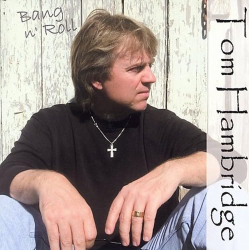 Hambridge, Tom - Bang N Roll - Amazon.com Music