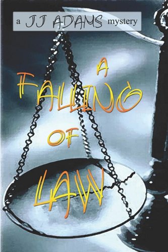 Amazon.com: A Falling of Law: 9781935605300: J.J. Adams: Books