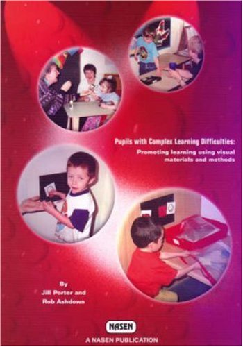 Buy Pupils with Complex Learning Difficulties: Promoting Learning using Visual Materials ...