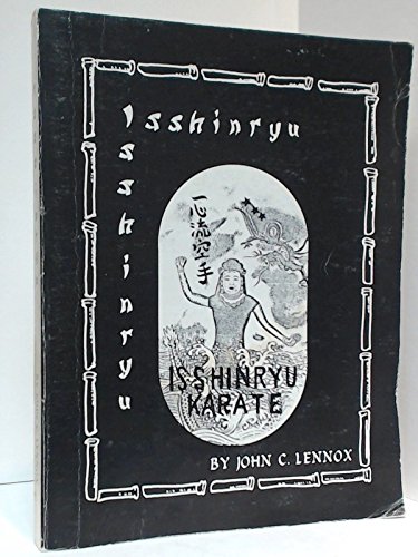 The Katas of Isshinryu and its Basic Techniques: Lennox, John C: Amazon ...