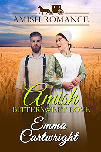 Amish Bittersweet Love: Amish Romance - Kindle edition by Cartwright ...