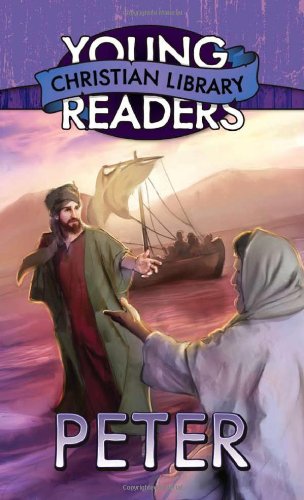 Amazon.com: Peter (Young Readers' Christian Library): 9781624162589 ...
