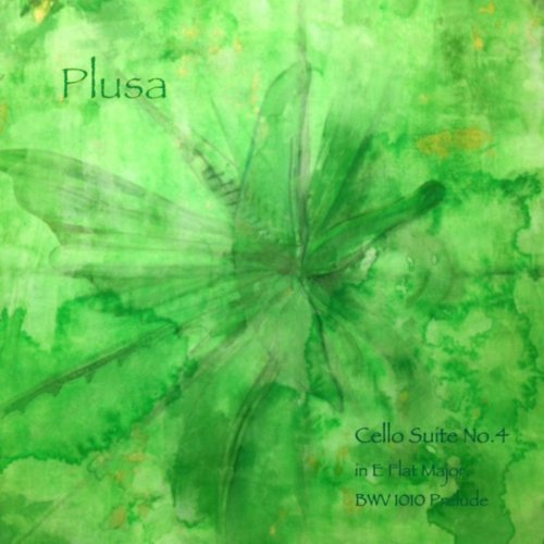 無伴奏チェロ組曲第四番 プレリュード (Cello Suite No. 4 in E-Flat Major, BWV 1010 Prelude ...
