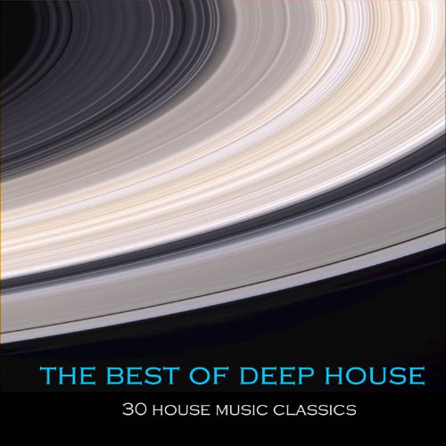 Play The Best of Deep House: 30 House Music Classics by VARIOUS ARTISTS ...