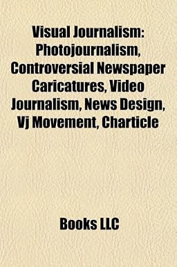Amazon.co.jp: Visual journalism: Editorial cartooning, Infographics ...