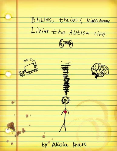 Brains, Trains & Video Games (Living The Autism Life Book 1) eBook ...