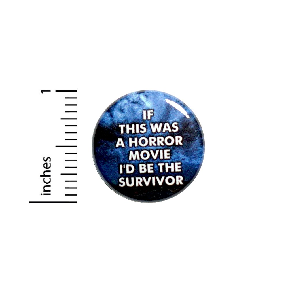 Amazon.com: Funny Random Button If This Was A Horror Movie Pin Jacket ...
