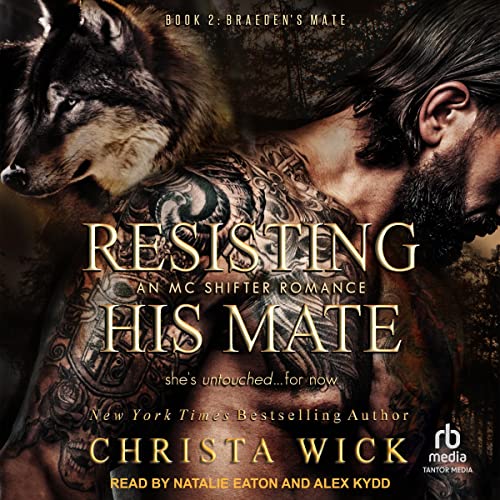 Amazon.com: Resisting His Mate: Protected by the Pack, Book 2 (Audible Audio Edition): Christa ...