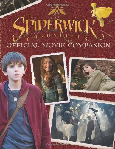 The Spiderwick Chronicles Official Movie Companion: Wax, Wendy ...