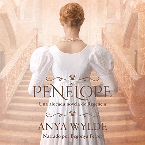 Amazon.com: Penélope [Penelope]: Una alocada novela de Regencia [A ...