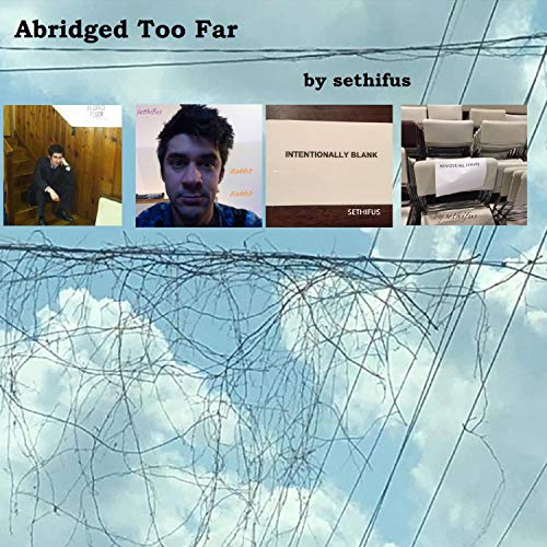 Play Abridged Too Far by Sethifus on Amazon Music