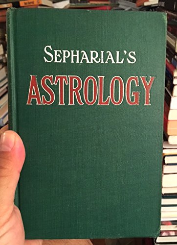Sepharial's Astrology How to Make and Read your Own Horoscope ...