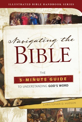 Navigating the Bible: The 5-Minute Guide to Understanding God's Word ...