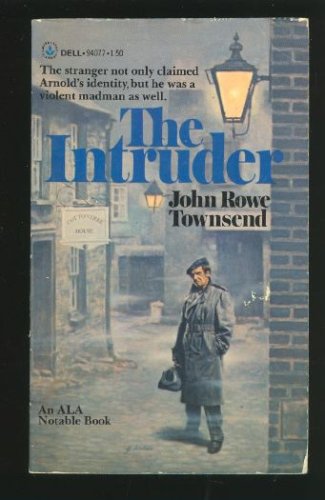 Intruder: Townsend, John Rowe: 9780440940777: Amazon.com: Books