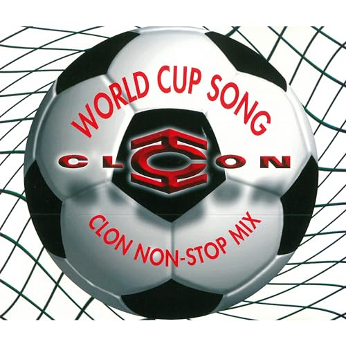 Play World Cup Song And Clon Non-Stop Mix by Clon on Amazon Music Unlimited