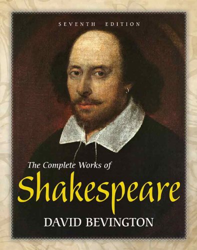 The Complete Works of Shakespeare by David Bevington