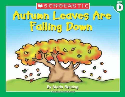 Autumn Leaves Are Falling Down: Maria Fleming: 9780439586962: Amazon ...