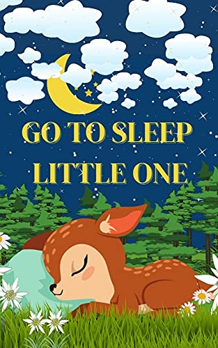 Go To Sleep Little One eBook : Belfon, Latoya: Amazon.in: Kindle Store