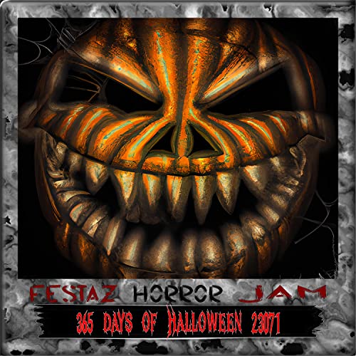 Play 365 Days Of Halloween 23071 by Festaz Horror Jam on Amazon Music
