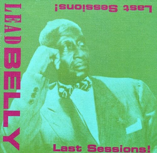 LEADBELLY - Last Sessions - Amazon.com Music