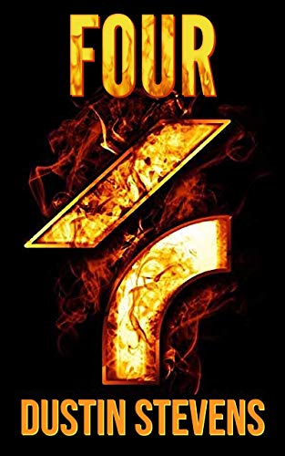 Four: A Thriller - Kindle edition by Stevens, Dustin. Mystery, Thriller ...