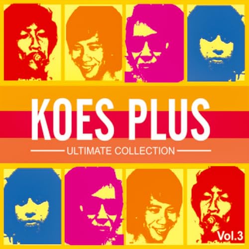 Ultimate Collection Koes Plus, Vol. 3 : Koes.Plus: Amazon.fr ...