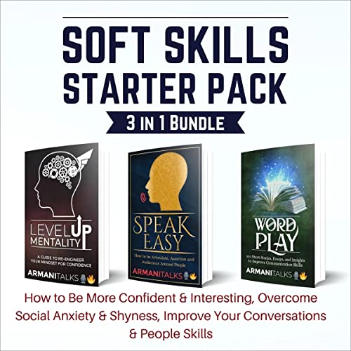 Amazon.com: Soft Skills Starter Pack 3-in-1 Bundle: How to Be More Confident and Interesting ...