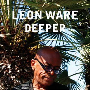 Ware, Leon - Deeper - Amazon.com Music
