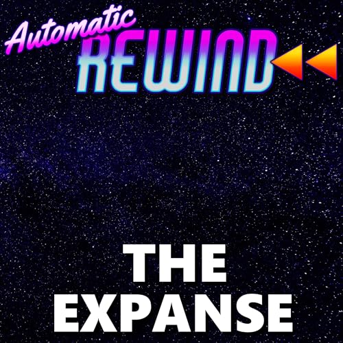 Play The Expanse by Automatic Rewind on Amazon Music