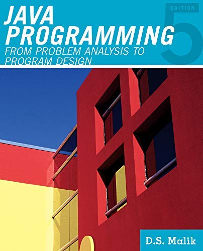 Java Programming From Problem Analysis To Program Design By Malik