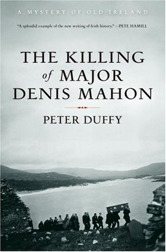 The Killing of Major Denis Mahon: A Mystery of Old Ireland: Duffy ...