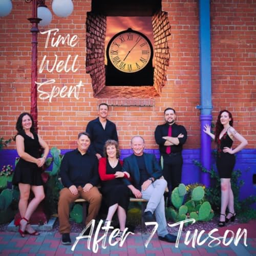 Play Time Well Spent by After 7 Tucson on Amazon Music Unlimited