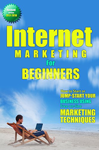Amazon.com: Internet Marketing For Beginners:How To Start or Jumpstart ...